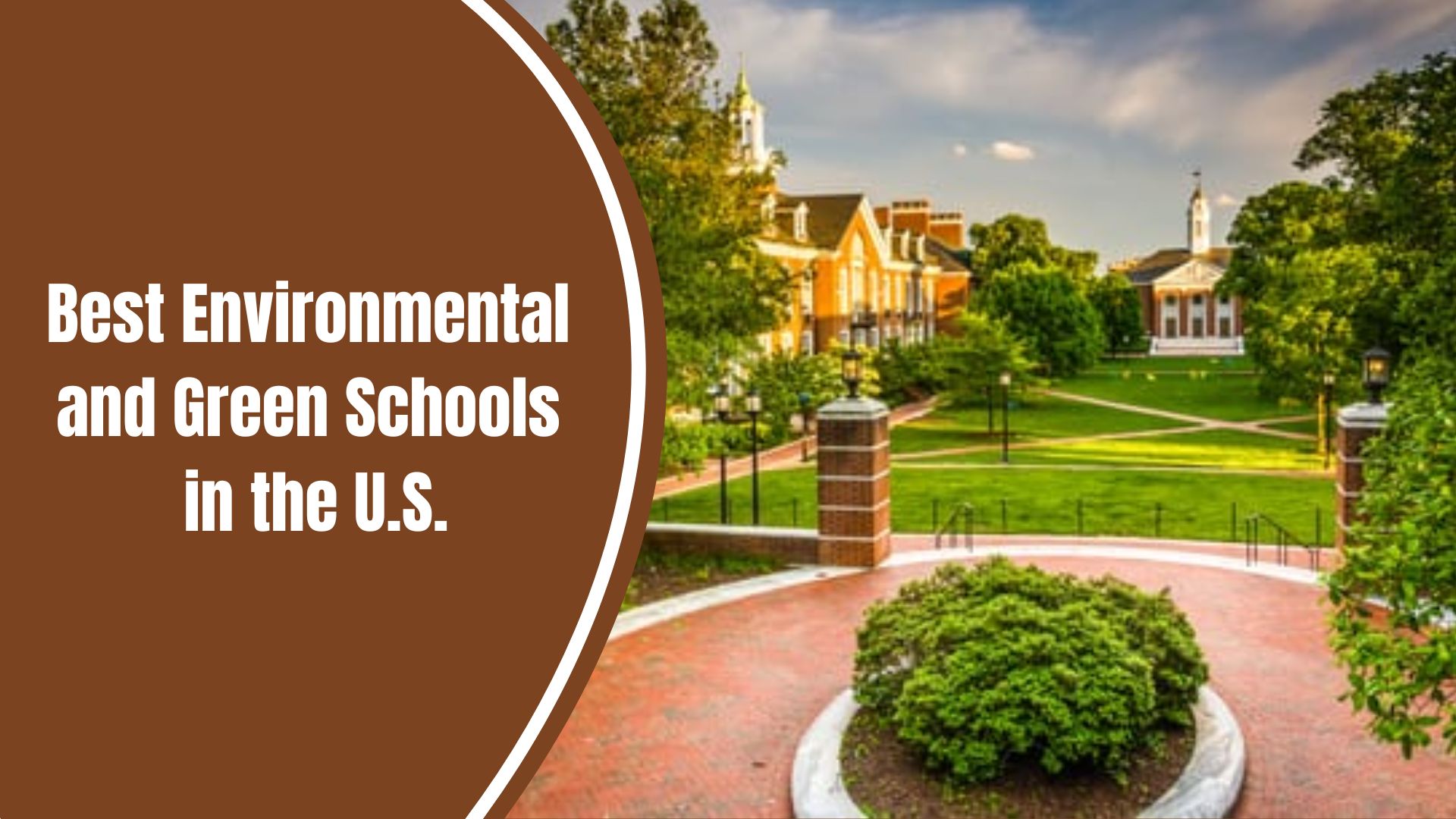 9 Best Environmental and Green Schools in the U.S.