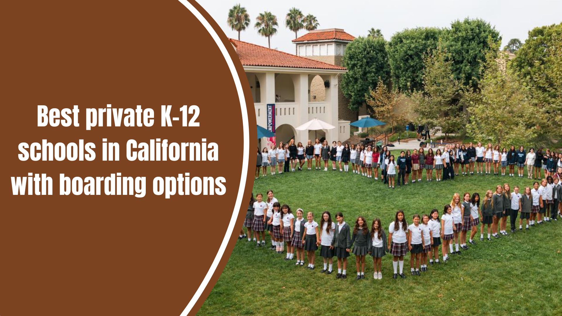 5 Best private K-12 schools in California with boarding options