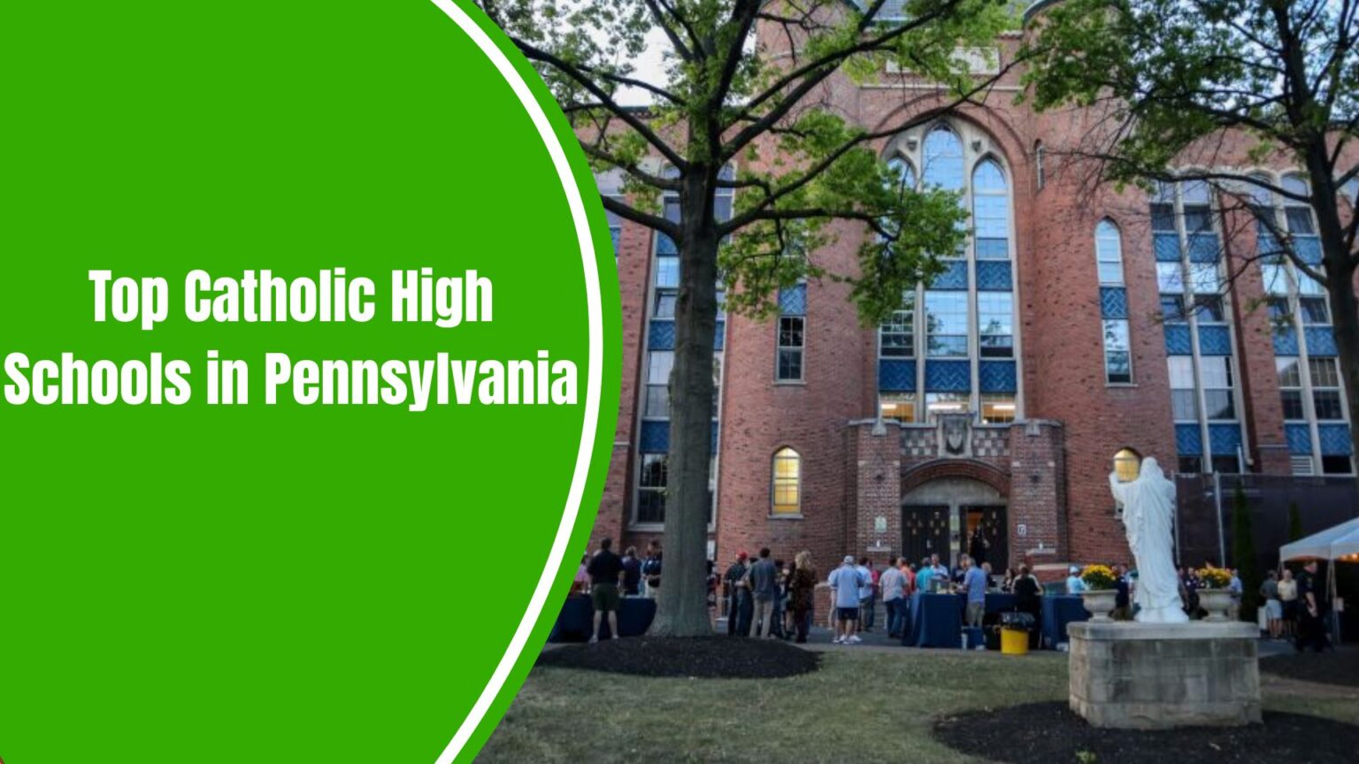 Top Catholic High Schools in Pennsylvania 2025