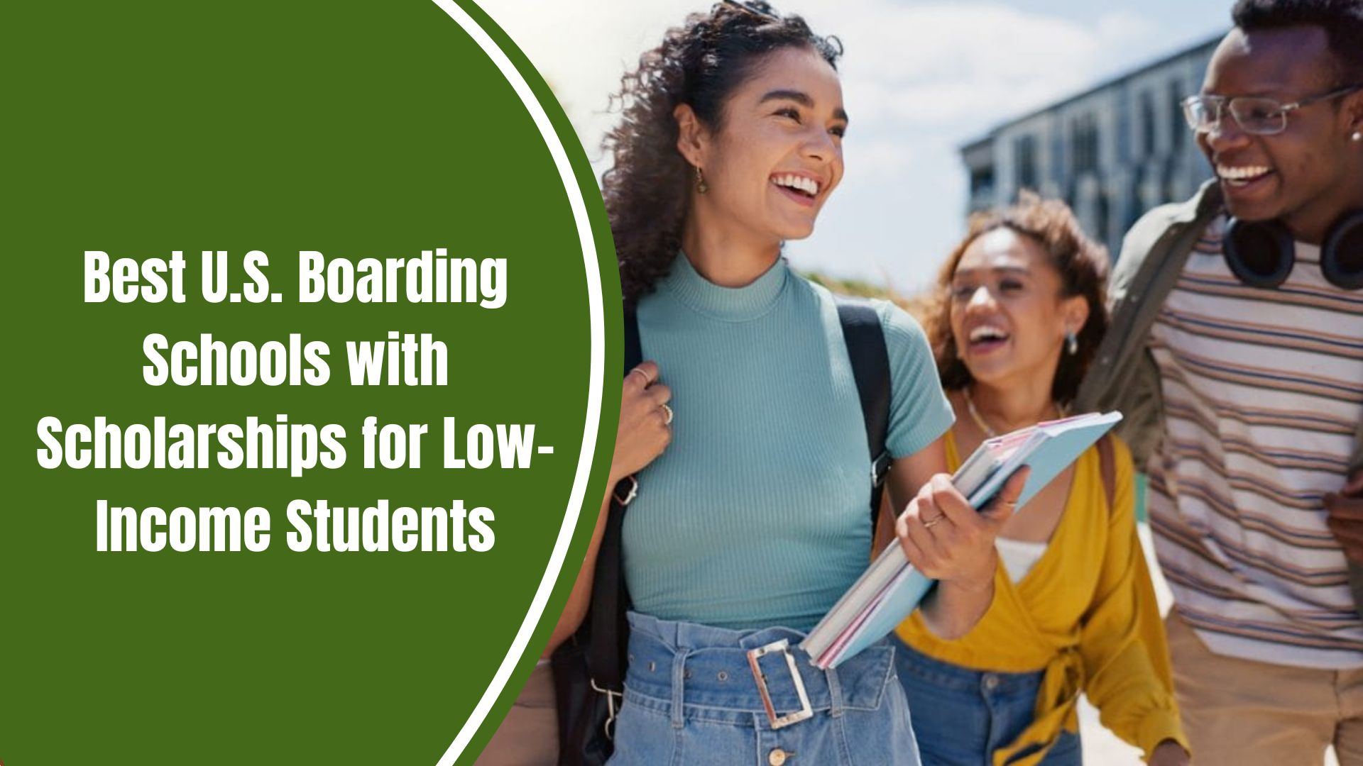 Best U.S. Boarding Schools with Scholarships for Low-Income Students